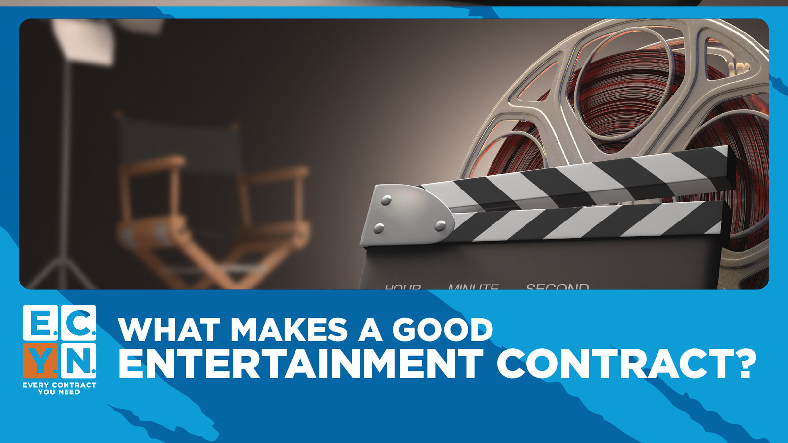 What Makes A Good Entertainment Contract - Every Contract You Need